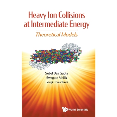 按需印刷Heavy Ion Collisions at Intermediate Energy[9789813277939]