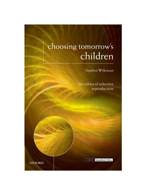按需印刷Choosing Tomorrow's Children[9780199646586]