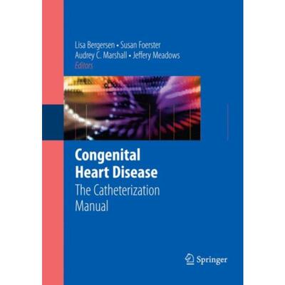 预订Congenital Heart Disease:The Catheterization Manual
