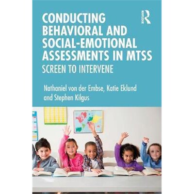 按需印刷不退不换Conducting Behavioral and Social-Emotional Assessments in MTSS:Screen to Intervene[9780367403850]