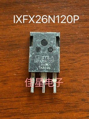 原装进口拆机 IXFX26N120P 26A1200V大功率MOS管 测好发货 可直拍