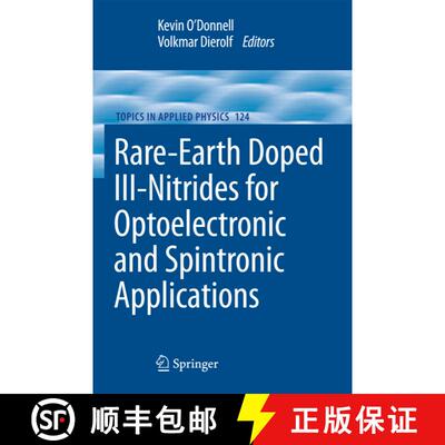 【3-4周达】精装 Rare-Earth Doped III-Nitrides for Optoelectronic and Spintronic Applications [9789048128761]