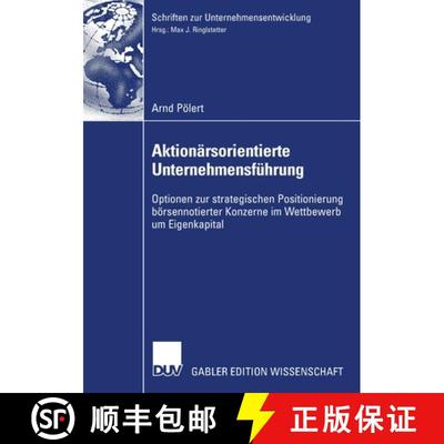 【3-4周达】Aktionärsorientierte Unternehmensführung : Optionen zur strategischen Positionierung bö... [9783835007222]
