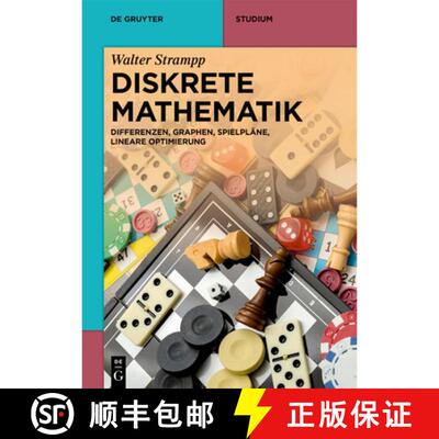 【3-4周达】Diskrete Mathematik – Differenzen, Graphen, Spielpläne, Lineare Optimierung [9783112239667]