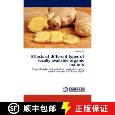 预订 Effects of Different Types of Locally Available Organic Manure [9783848406289]