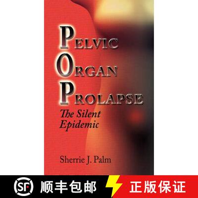 【3-4周达】Pelvic Organ Prolapse: The Silent Epidemic [9781606939659]