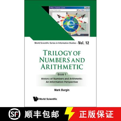 预订 精装 Trilogy Of Numbers And Arithmetic - Book 1: History Of Numbers And Arithmetic: An Informati... [9789811236839]