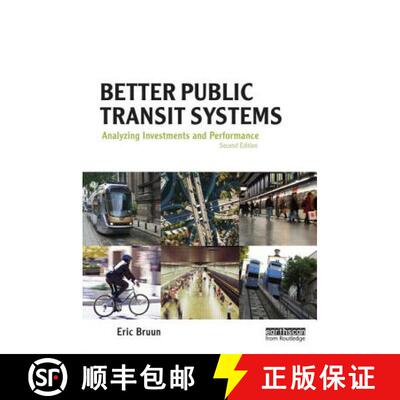 【3-4周达】精装 Better Public Transit Systems: Analyzing Investments and Performance [9780415706001]