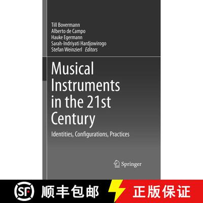 【3-4周达】Musical Instruments in the 21st Century : Identities, Configurations, Practices (Softcover... [9789811097485]