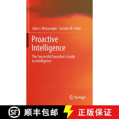 【3-4周达】Proactive Intelligence : The Successful Executive's Guide to Intelligence [9781447159117]