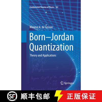 【3-4周达】Born-Jordan Quantization : Theory and Applications (Softcover reprint of the original 1st ... [9783319802367]