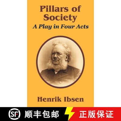 【3-4周达】Pillars of Society: A Play in Four Acts [9781410205230]