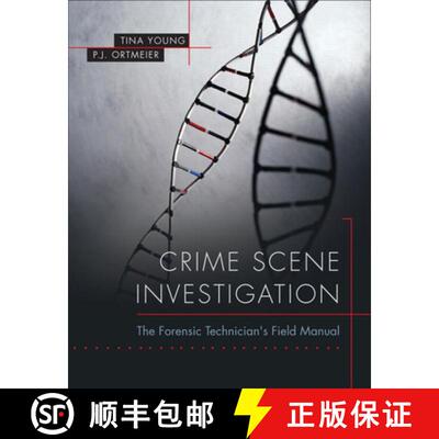 【3-4周达】Crime Scene Investigation: The Forensic Technician's Field Manual [9780135127124]