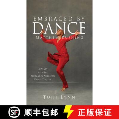 【3-4周达】精装 Embraced by Dance: Matthew Rushing [9781662865299]