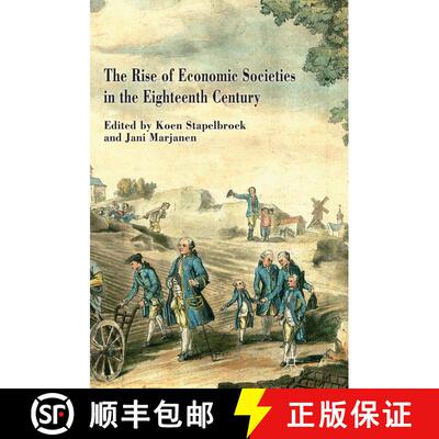 【3-4周达】The Rise of Economic Societies in the Eighteenth Century : Patriotic Reform in Europe and ... [9781349346301]