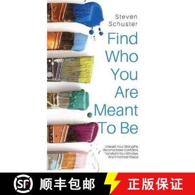 【3-4周达】精装 Find Who You Are Meant to Be: Unleash Your Strengths, Become More Confident, Transfor... [9781951385378]