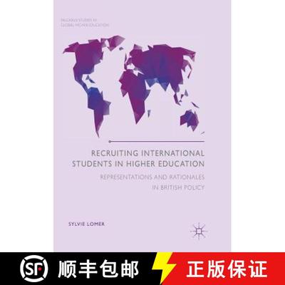 【3-4周达】Recruiting International Students in Higher Education : Representations and Rationales in ... [9783319845586]