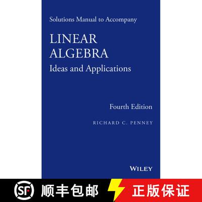 【3-4周达】Solutions Manual To Accompany Linear Algebra: Ideas And Applications, Fourth Edition [Wile... [9781118911792]