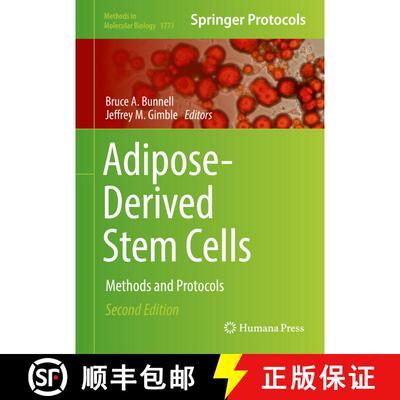 【3-4周达】精装 Adipose-Derived Stem Cells : Methods and Protocols (Second Edition 2018) [9781493977970]
