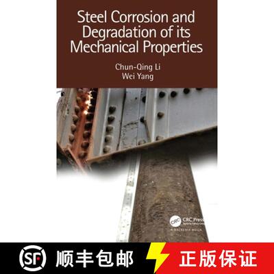 【3-4周达】Steel Corrosion and Degradation of its Mechanical Properties [9780367635909]