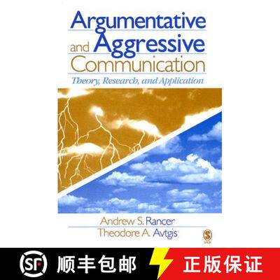 【3-4周达】Argumentative and Aggressive Communication: Theory, Research, and Application [9780761930891]