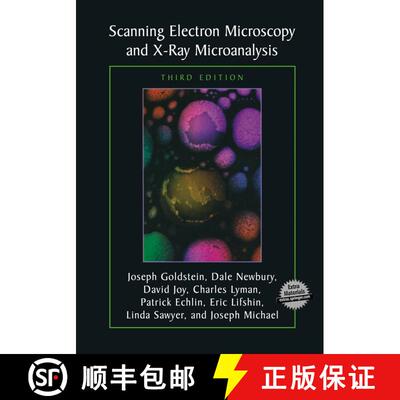 【3-4周达】Scanning Electron Microscopy and X-Ray Microanalysis: Third Edition (Third Edition 2003) [9781461349693]
