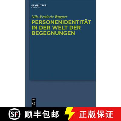 【3-4周达】精装 Personenidentitat in der Welt der Begegnungen: Menschliche Persistenz, diachrone pers... [9783110335248]