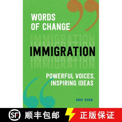 【3-4周达】Immigration (Words of Change series): Powerful Voices, Inspiring Ideas [9781632173966]
