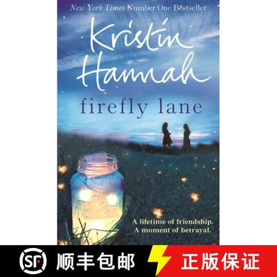 【3-4周达】Firefly Lane : From the multimillion copy bestselling author of The Women, The Nightingale... [9781447229537]
