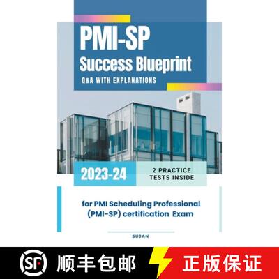 【3-4周达】PMI-SP Success Blueprint:  Q&A with Explanations [9798223335313]
