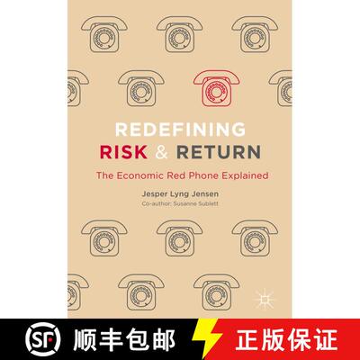 【3-4周达】精装 Redefining Risk & Return : The Economic Red Phone Explained (1st ed. 2017) [9783319413686]