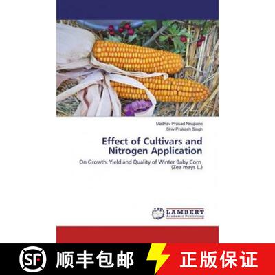 预订 Effect of Cultivars and Nitrogen Application [9783330322479]