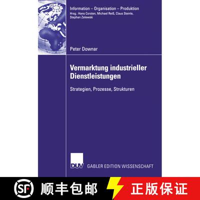 【3-4周达】Vermarktung industrieller Dienstleistungen : Strategien, Prozesse, Strukturen [9783824479030]