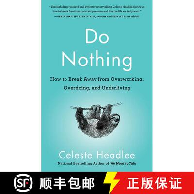 现货 奋斗者的窘境 Do Nothing: How to Break Away from Overworking, Overdoing, and Underliving [9781984824752]