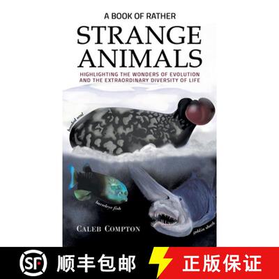 【3-4周达】A Book of Rather Strange Animals: Highlighting the Wonders of Evolution and the Extraordin... [9781788785327]