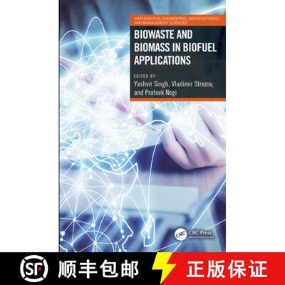【3-4周达】Biowaste and Biomass in Biofuel Applications [9781032208619]