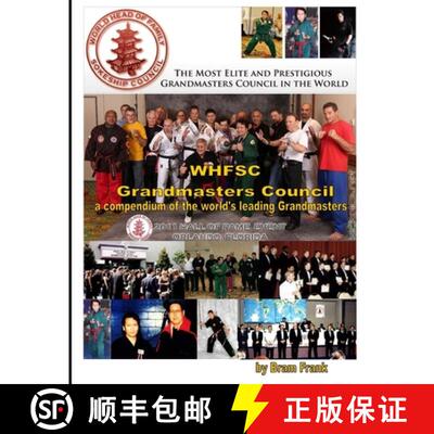 【3-4周达】WHFSC Grandmaster's Council: a compendium of the world's leading Grandmasters [9781300575672]