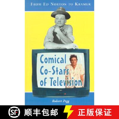 【3-4周达】Comical Co-Stars of Television : From Ed Norton to Kramer [9780786413416]