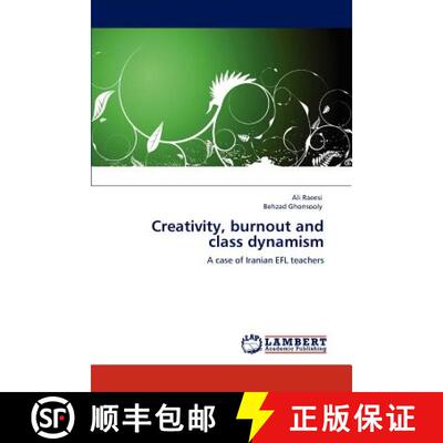 预订 Creativity, burnout and class dynamism [9783659149962]