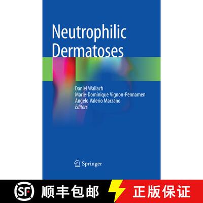 【3-4周达】Neutrophilic Dermatoses (Softcover reprint of the original 1st ed. 2018) (Softcover reprin... [9783030102449]