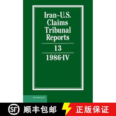 【3-4周达】精装 Iran-U.S. Claims Tribunal Reports: Volume 13 [9780521464475]