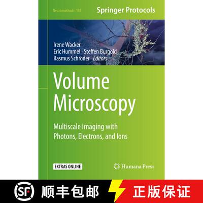 【3-4周达】精装 Volume Microscopy: Multiscale Imaging with Photons, Electrons, and Ions [9781071606902]
