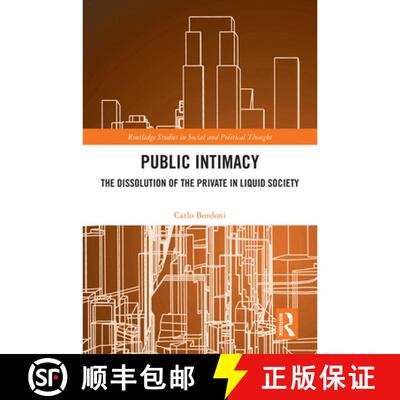 【3-4周达】精装 Public Intimacy: The Dissolution of the Private in Liquid Society [9781041238607]