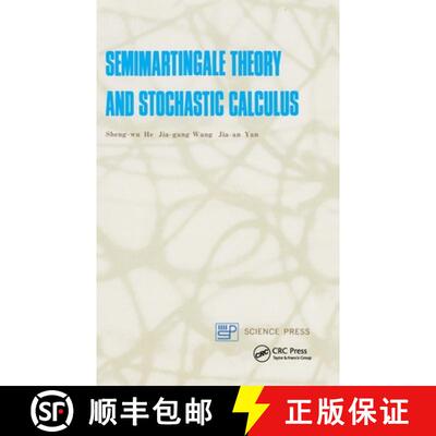 【3-4周达】精装 Semimartingale Theory and Stochastic Calculus [9780849377150]