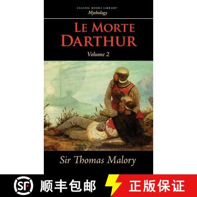 【3-4周达】Le Morte Darthur, Vol. 2 [9781434116611]