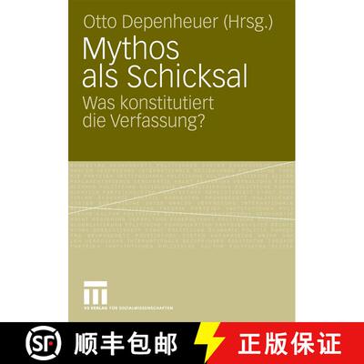 【3-4周达】Mythos als Schicksal : Was konstitutiert die Verfassung? [9783531169361]