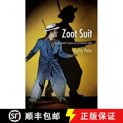 【3-4周达】Zoot Suit – The Enigmatic Career of an Extreme Style [9780812223033]