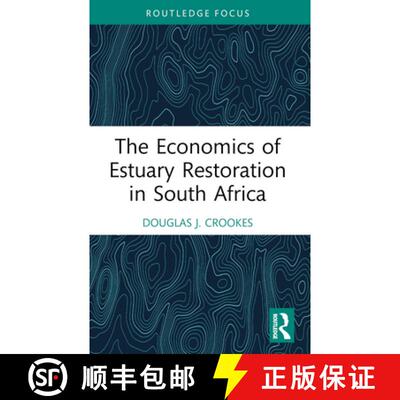 【3-4周达】The Economics of Estuary Restoration in South Africa [9781032651699]