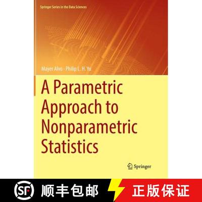 【3-4周达】A Parametric Approach to Nonparametric Statistics [9783030068042]