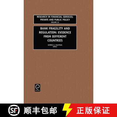 【3-4周达】精装 Bank Fragility and Regulation – Evidence from Different Countries [9780762306985]